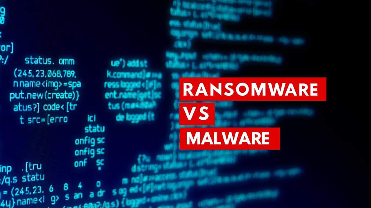 The Difference Between Malware VS Ransomware - Protek